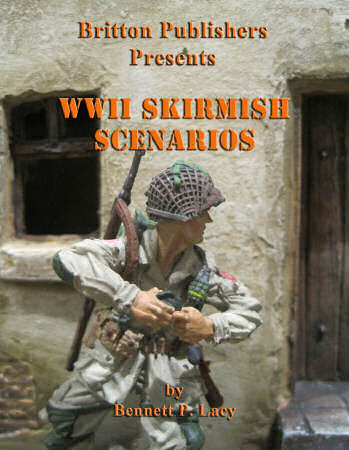 [TMP] Britton Publishers Announces WWII Skirmish Scenarios